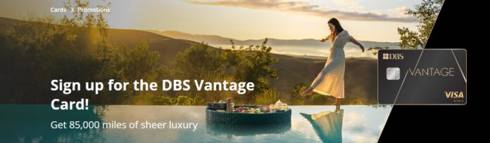 DBS Vantage brings back best-ever 85,000 miles welcome bonus - The MileLion