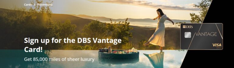 DBS Vantage brings back best-ever 85,000 miles welcome bonus - The MileLion