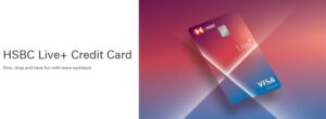 New HSBC Live+ Card: 8% cashback on dining, entertainment and shopping ...