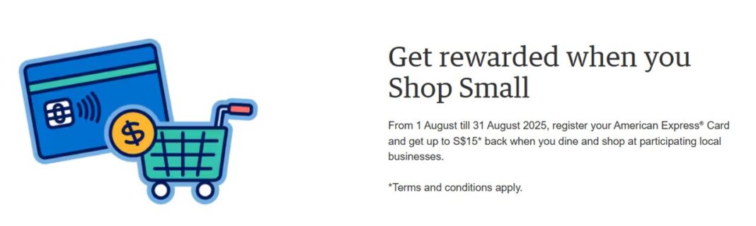 AMEX Shop Small 2025: Get S$15 cashback per card at 3,500+ merchants ...