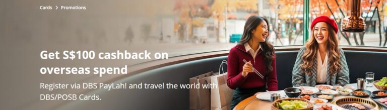 DBS Cards offering S$100 bonus cashback for overseas shopping and ...